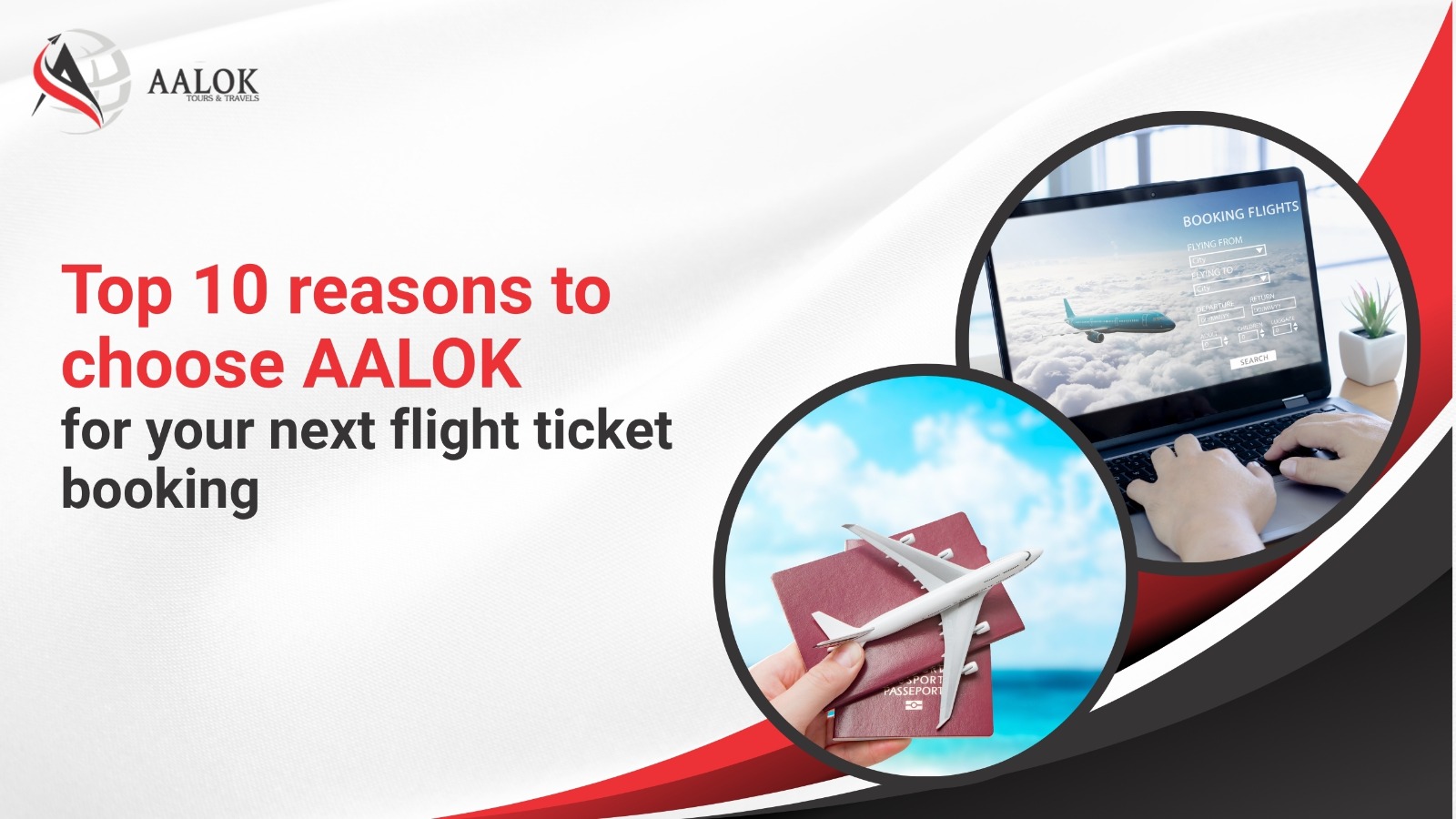 Top 10 reasons to choose Aalok for your next flight ticket booking